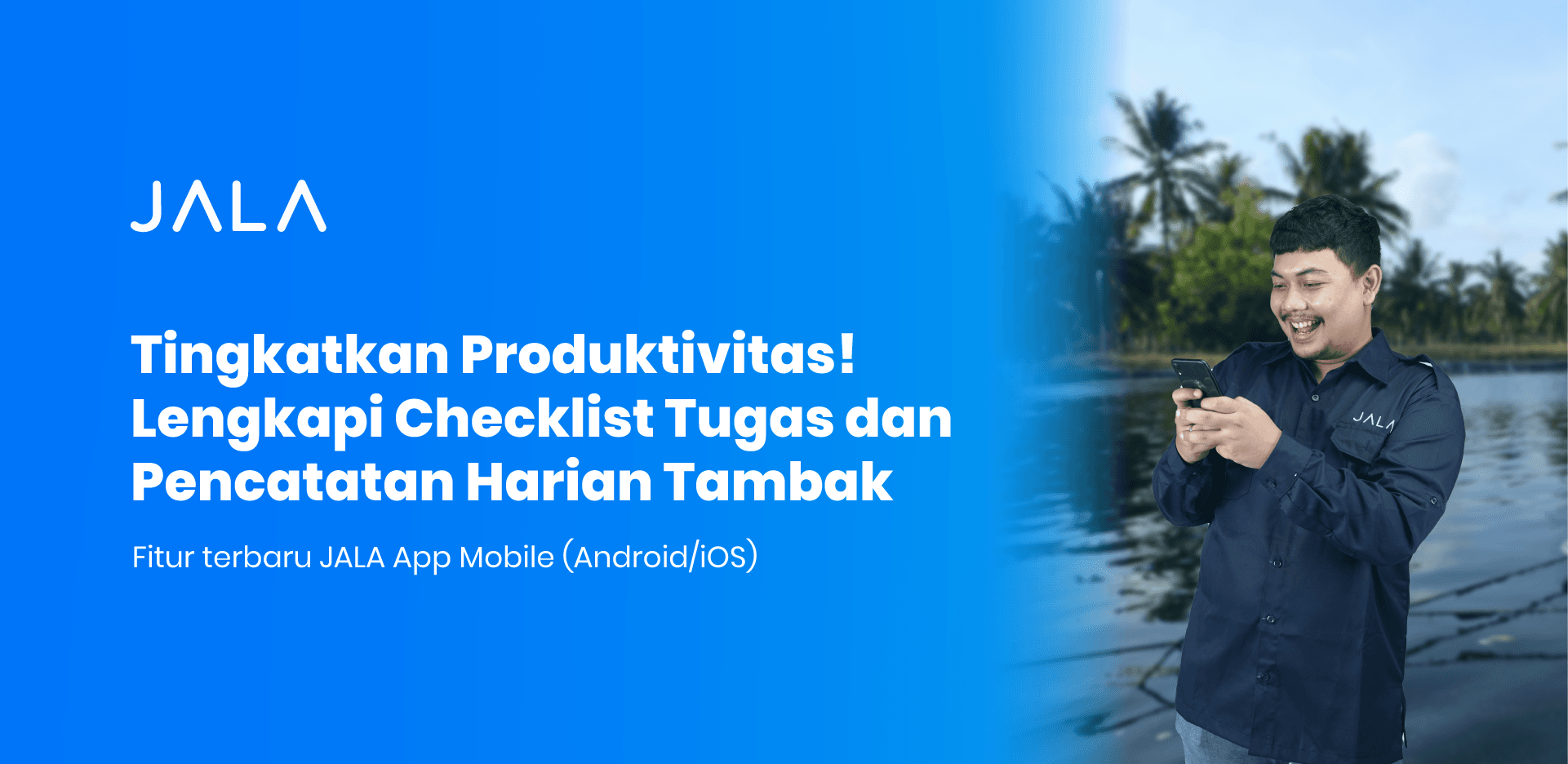 Catat Data Harian tanpa Takut Terlewat dengan Fitur Aktivitas JALA App ...