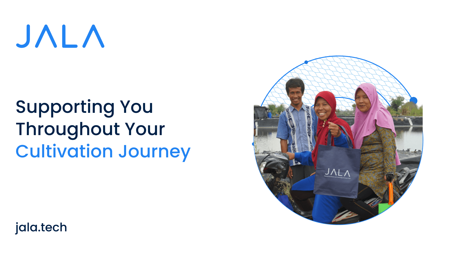 Supporting Your Cultivation Journey | JALA